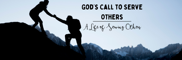God's Call to Serve Others: A Life of Serving Others - Ramsey Church